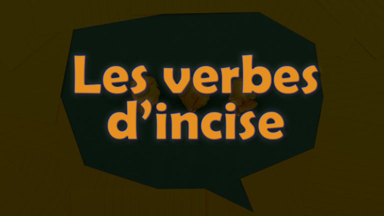 Les verbes d'incise - Jeremy Haim